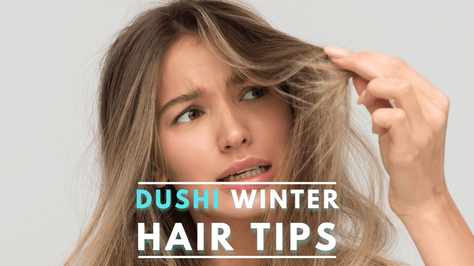 Dushi Winter Hair Tips | Dushi Australia
